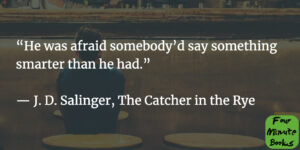 The Catcher in the Rye Quotes: The 44 Best Lines From the Novel